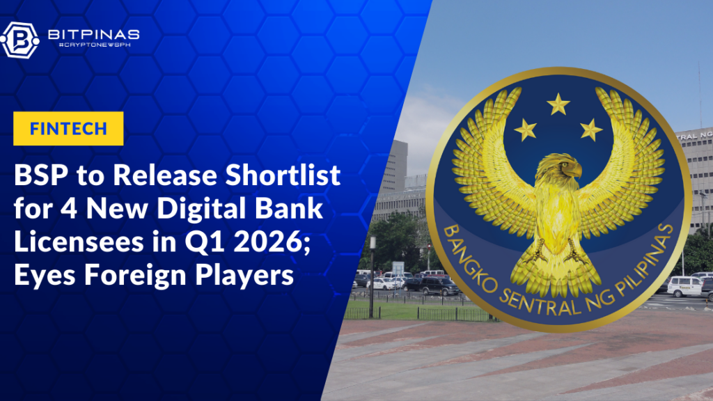 BSP to Announce Shortlist for New Digital Bank Licenses in 2026